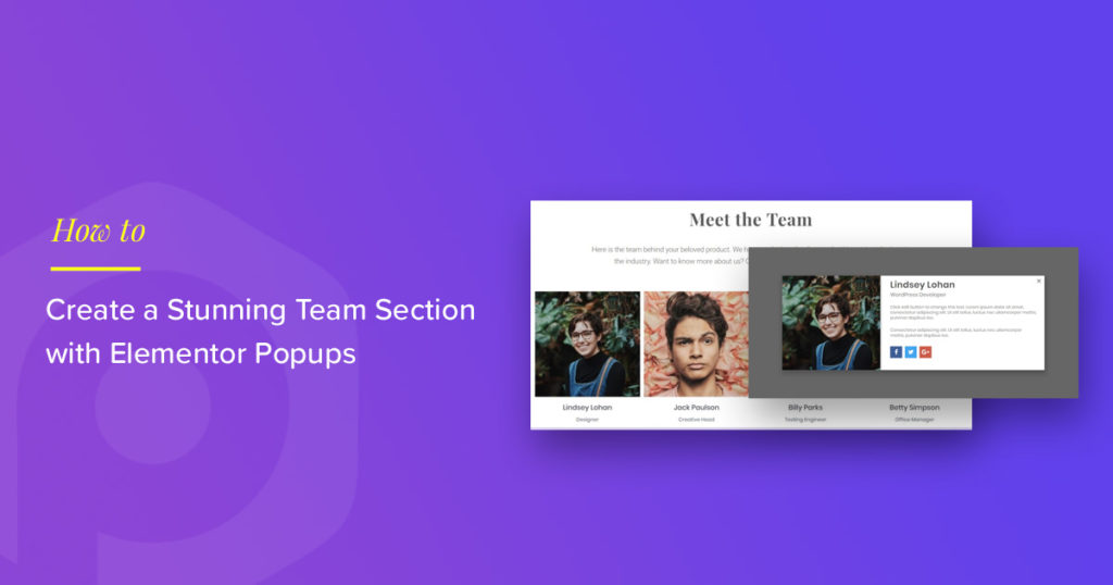  How To Create A Stunning Team Section With Elementor Popups