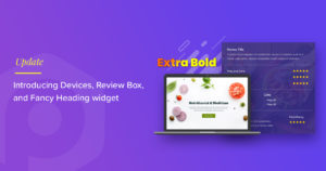 PowerPack Update: Introducing Devices, Review Box, and Fancy Heading Widgets - PowerPack Addons ...